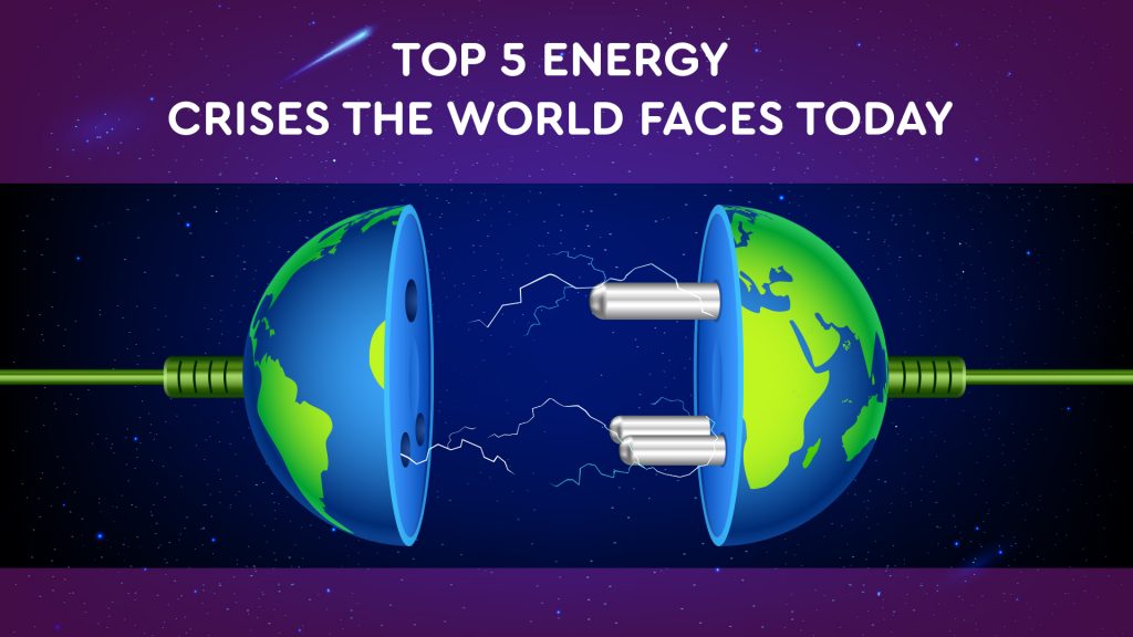Top 5 Energy Crises the World Is Facing Today » The Merkle News